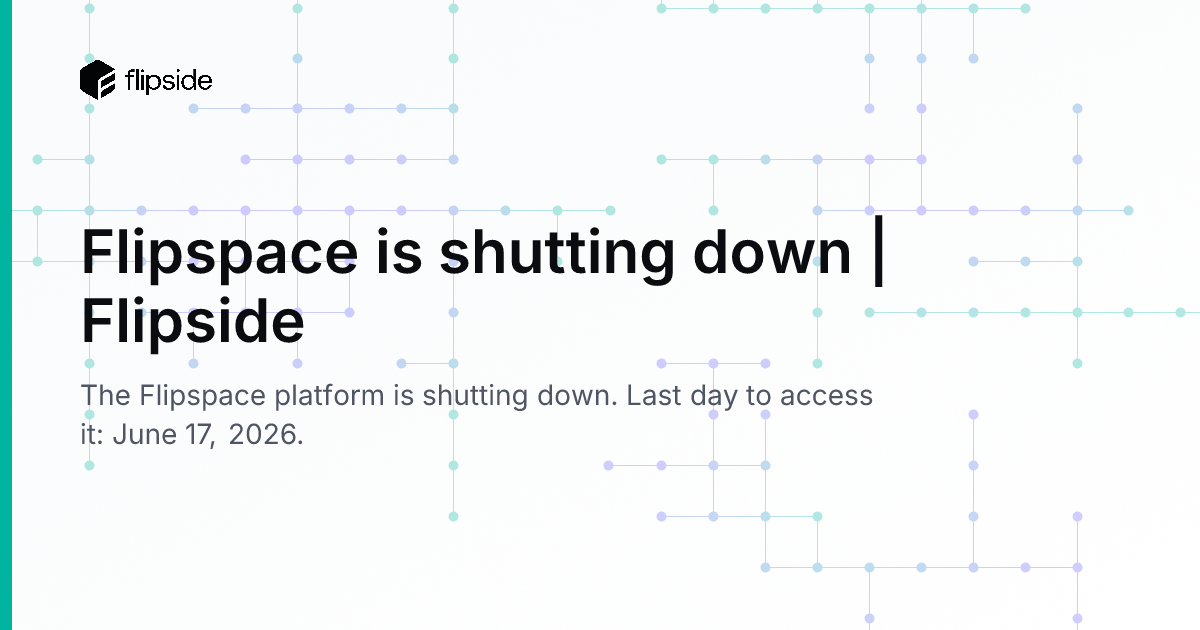 Flipspace — Shutting Down